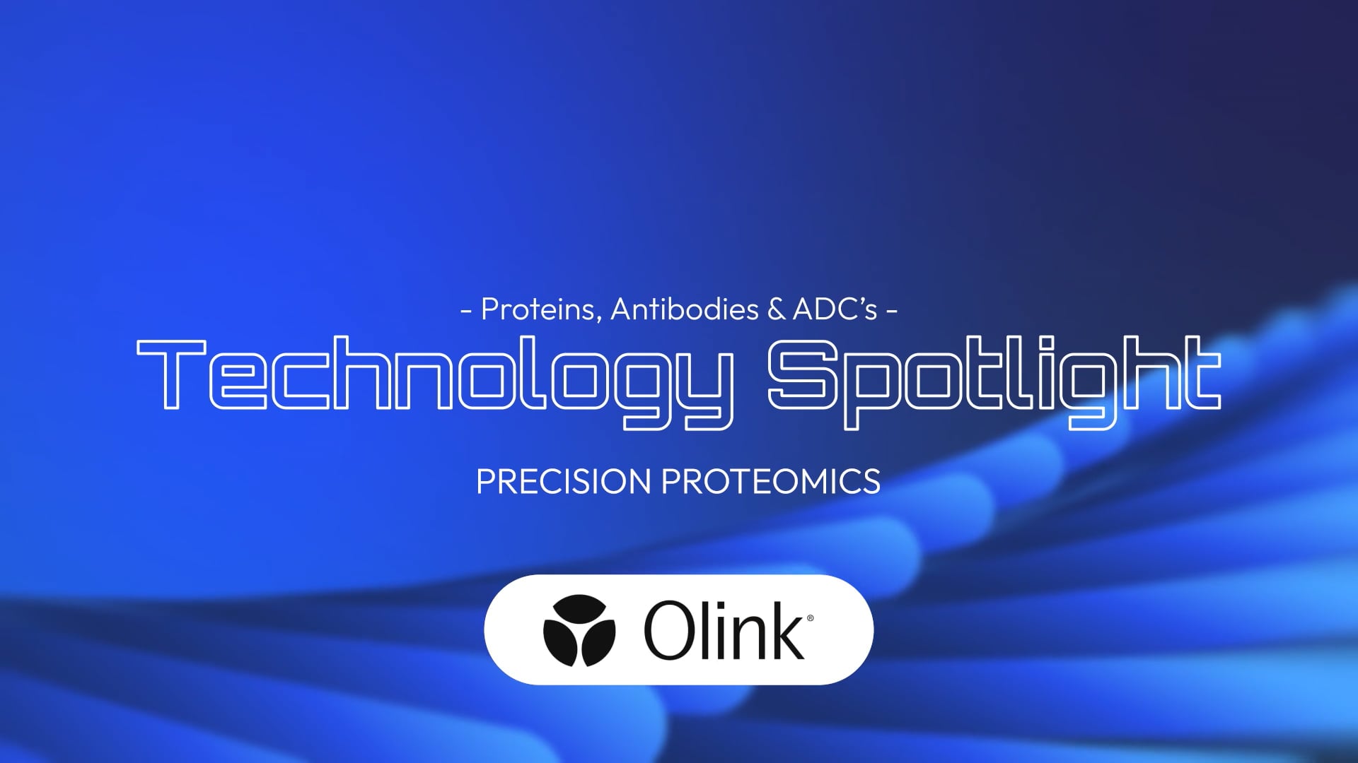 Pushing the Boundaries of Precision Proteomics with Olink | Technology ...
